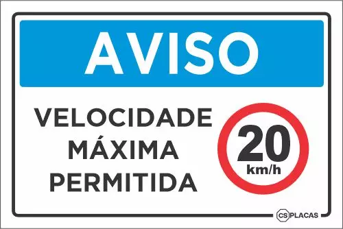 Velocidade Máxima Permitida - CS Placas | Sinalização & Segurança